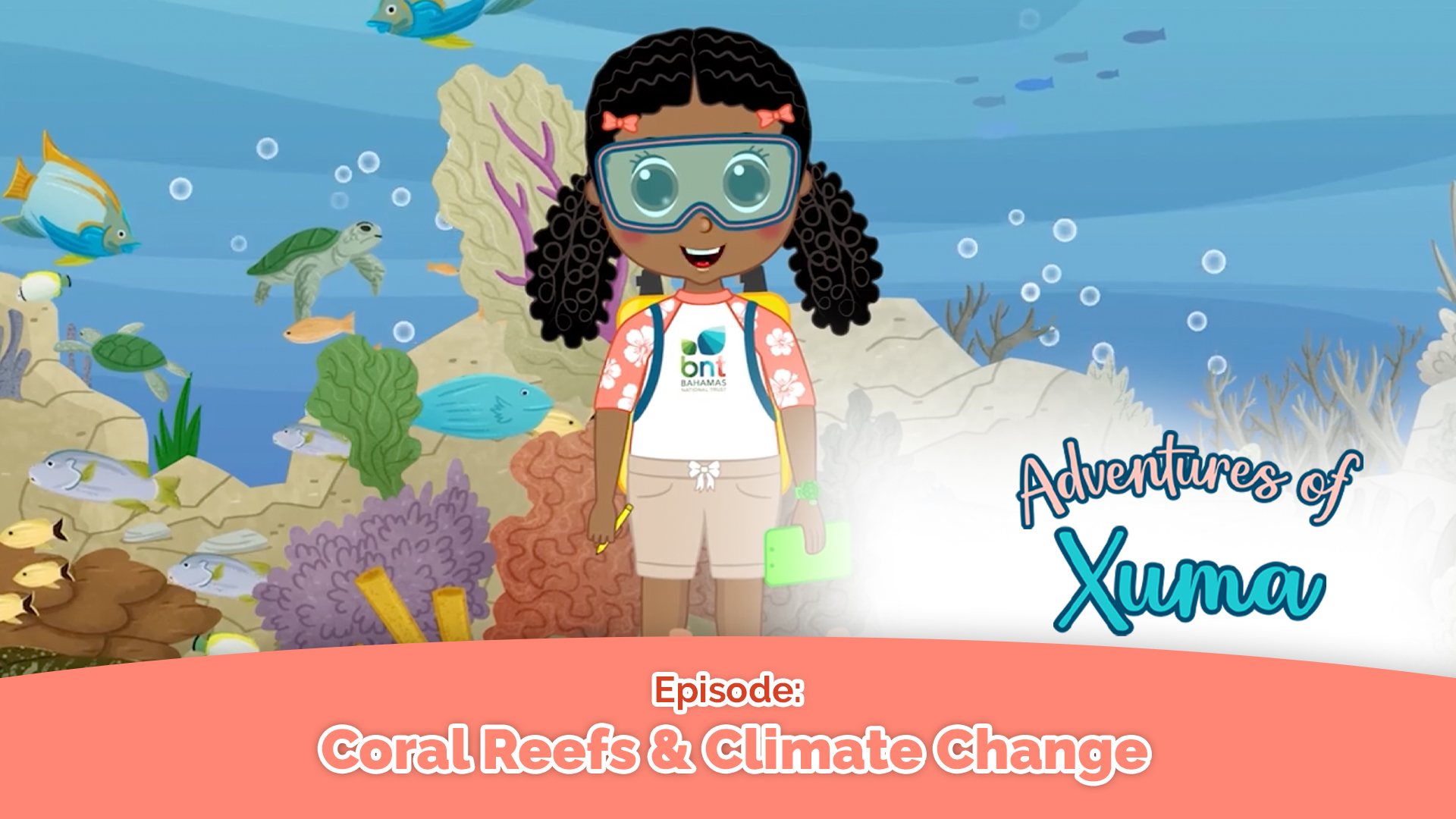 The Adventures of Xuma - Bahamas National Trust
